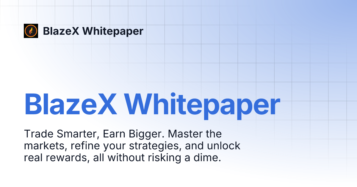 BlazeX Whitepaper | BlazeX Whitepaper